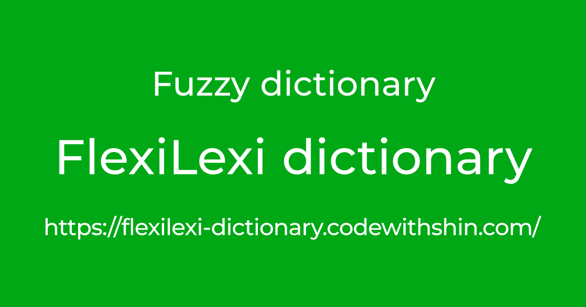 About - Flexilexi Dictionary